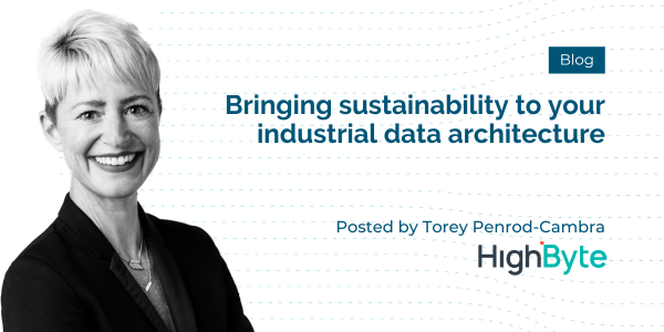 Sustainability and Your Data Architecture | Blog | HighByte
